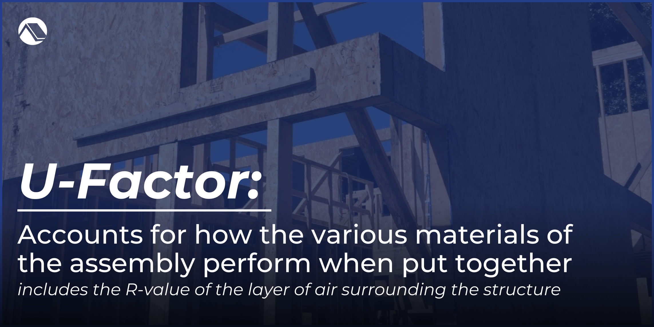 Understanding R-Values for EPS/GPS Structural Insulated Panels